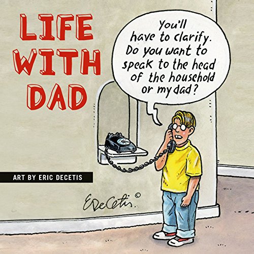 Life With Dad by Eric Decetis | Goodreads