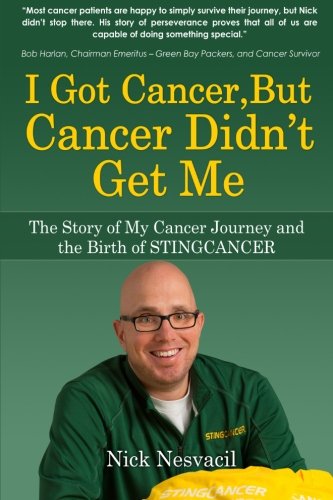 I Got Cancer, But Cancer Didn't Get Me: The Story of My Cancer Journey ...