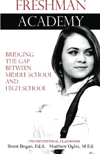 Freshman Academy - Unconventional Classroom: Bridging the Gap Between ...