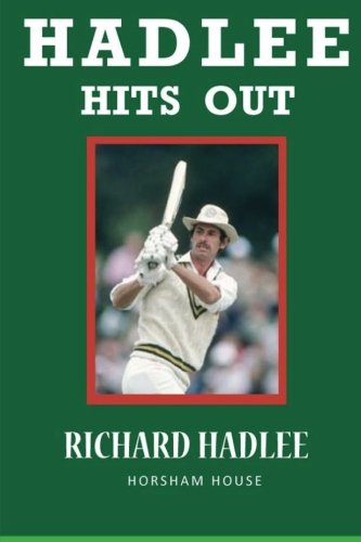 Hadlee Hits Out by Richard Hadlee | Goodreads
