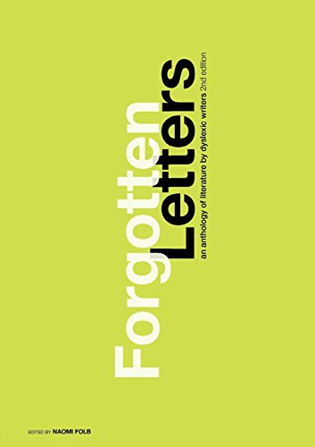 Forgotten Letters: An Anthology of Literature by Dyslexic Writers by ...