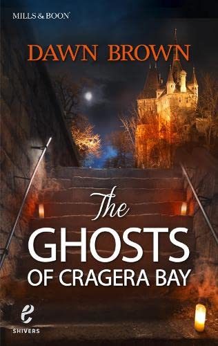 The Ghosts of Cragera Bay by Dawn Brown | Goodreads