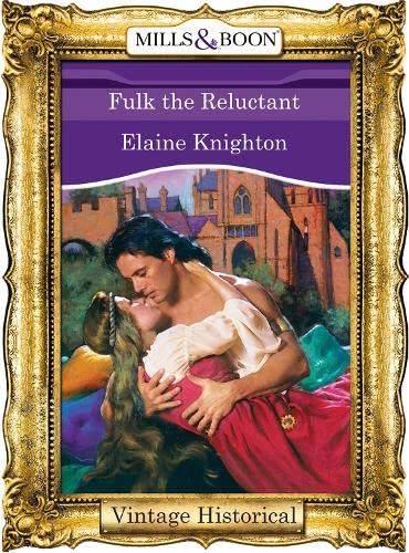 Fulk the Reluctant by Elaine Knighton | Goodreads