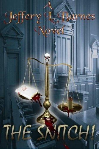 The Snitch: At a crossroads, having to choose between his family and ...