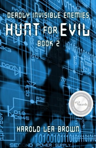 Deadly Invisible Enemies: Hunt for Evil by Harold Lea Brown | Goodreads