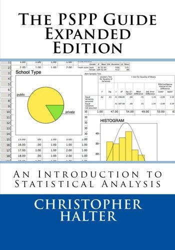 The Pspp Guide: An Introduction to Statistical Analysis by Christopher ...