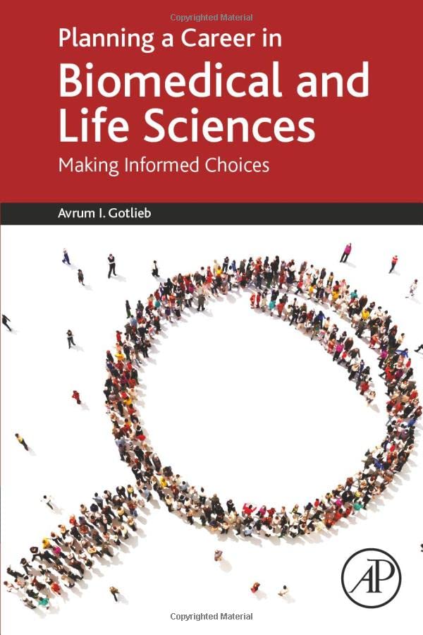 Planning a Career in Biomedical and Life Sciences: Making Informed ...
