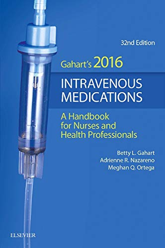 2016 Intravenous Medications: A Handbook for Nurses and Health ...