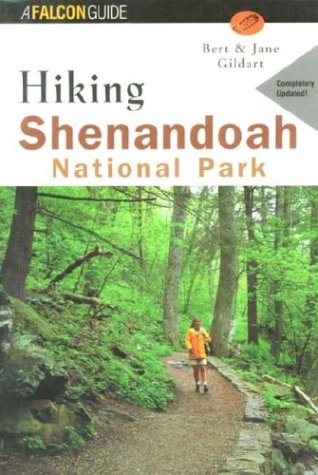 Hiking Shenandoah National Park by Robert C. Gildart | Goodreads