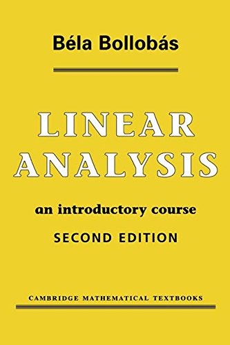 Linear Analysis: An Introductory Course by Béla Bollobás | Goodreads