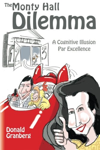 The Monty Hall Dilemma: A Cognitive Illusion Par Excellence by Donald ...