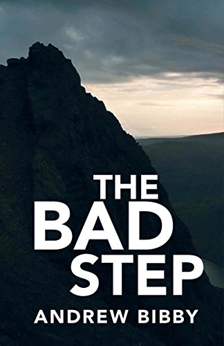 The Bad Step by Andrew Bibby | Goodreads