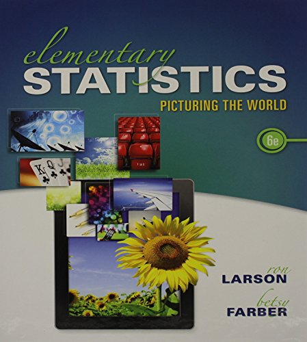 Elementary Statistics: Picturing the World, Student Solutions Manual ...