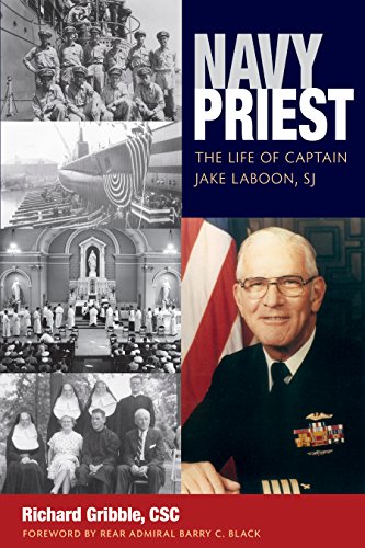 Navy Priest: The Life of Captain Jake Laboon, SJ by Richard Gribble ...