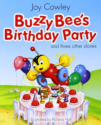 Buzzy Bee's Birthday Party and three other stories by Joy Cowley ...