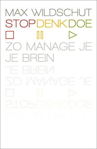 Stop, Denk, Doe by Max Wildschut | Goodreads