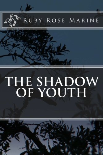The Shadow of Youth by Ruby Rose Marine | Goodreads