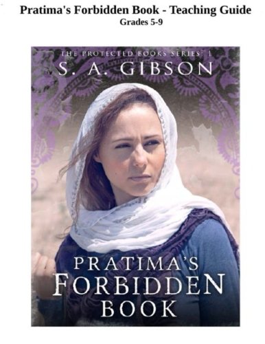 Pratima's Forbidden Book - Teaching Guide by S.A. Gibson | Goodreads