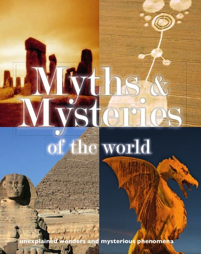 Myths and Mysteries of the World by Parragon Books | Goodreads
