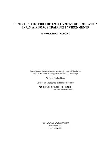Opportunities for the Employment of Simulation in U.S. Air Force ...