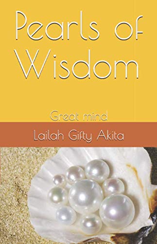 Pearls of Wisdom: Great mind by Lailah Gifty Akita | Goodreads