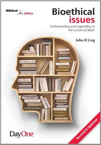 Bioethical Issues: Understanding and responding to the culture of death ...