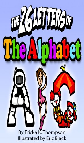 The 26 Letters of the Alphabet by Ericka K. Thompson | Goodreads