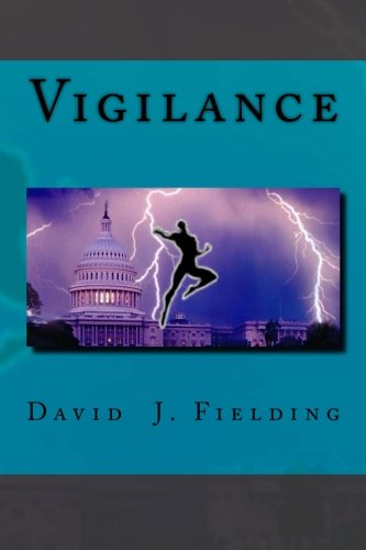 Vigilance by David J. Fielding | Goodreads