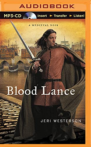 Blood Lance (A Crispin Guest Medieval Noir, 5) by Jeri Westerson ...