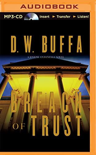Breach of Trust (Joseph Antonelli Series, 6) by D.W. Buffa | Goodreads
