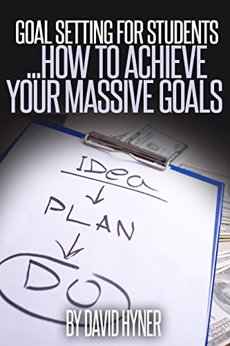 goal setting for students using the massive goal principle by David ...