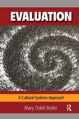 Evaluation: A Cultural Systems Approach by Mary Odell Butler | Goodreads