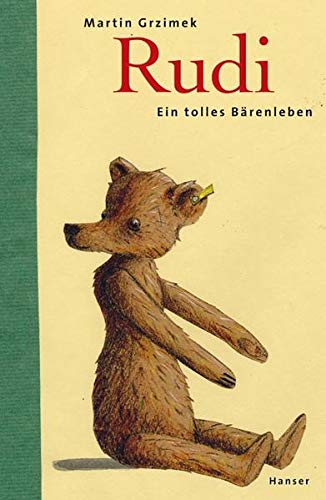 Rudi; Ein tolles Bärenleben by Martin Grzimek | Goodreads