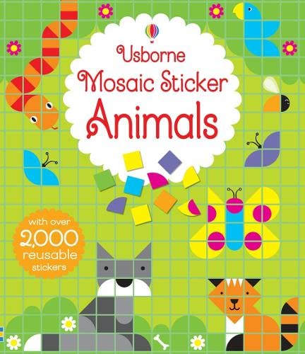 Mosaic Sticker Animals (Mosaic Sticker Books) by Kirsteen Robson ...