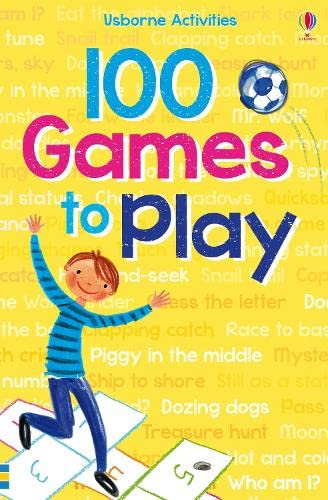 100 Games to Play by Rebecca Gilpin | Goodreads