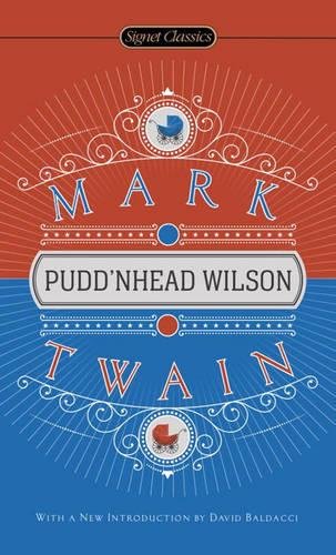 Pudd'nhead Wilson (Signet Classics) by Mark Twain | Goodreads