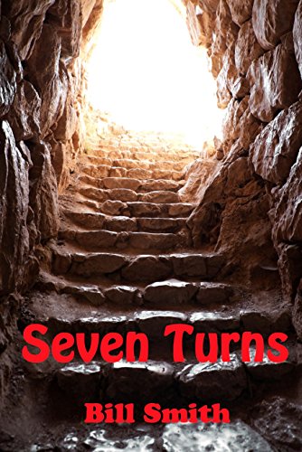 Seven Turns by Bill Smith | Goodreads