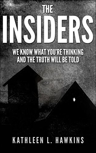 The Insiders: We Know What You're Thinking and the Truth Will Be Told ...