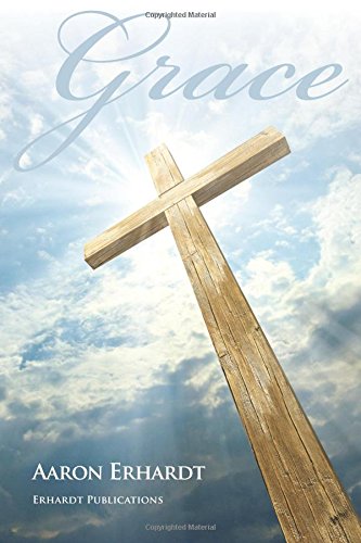 Grace by Aaron Erhardt | Goodreads