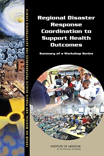 Regional Disaster Response Coordination to Support Health Outcomes ...