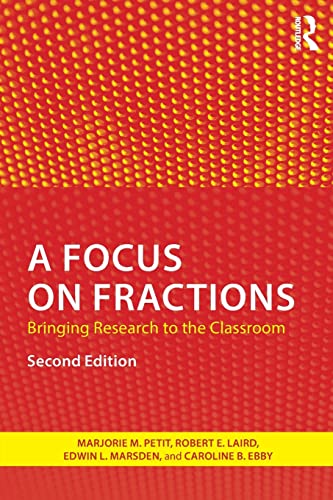 A Focus on Fractions: Bringing Research to the Classroom by Marjorie M ...