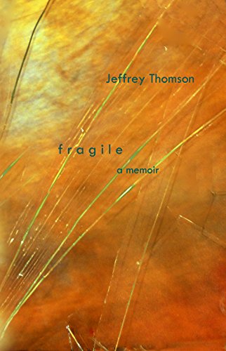 fragile by Jeffrey Thomson | Goodreads