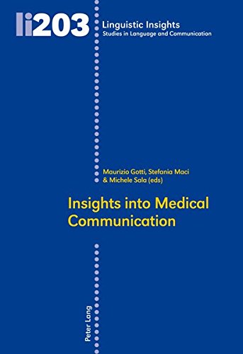 Insights Into Medical Communication by Maurizio Gotti | Goodreads