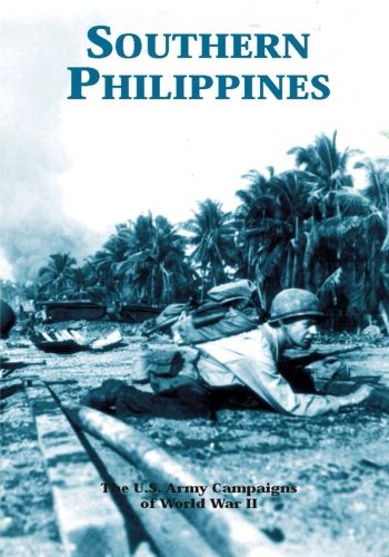 The U.S. Army Campaigns of World War II: Southern Philippines by U.S ...
