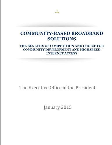 Community-Based Broadband Solution: The Benefits of Competition and ...