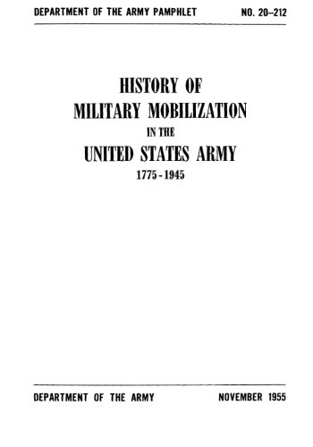 History of Military Mobilization in the United States Army 1775-1945 by ...
