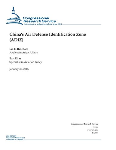 China’s Air Defense Identification Zone (ADIZ) by Congressional ...