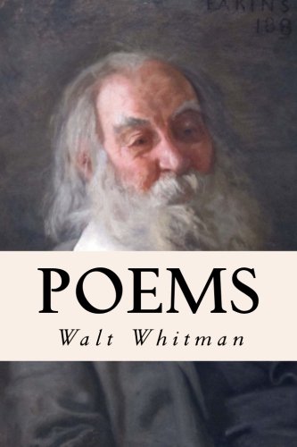 Poems by Walt Whitman | Goodreads