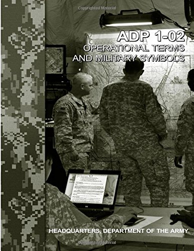 ADP 1-02 Operational Terms and Military Symbols by U.S. Department of ...