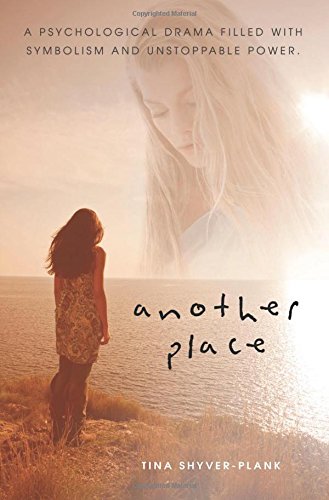 Another Place by Tina Shyver-Plank | Goodreads